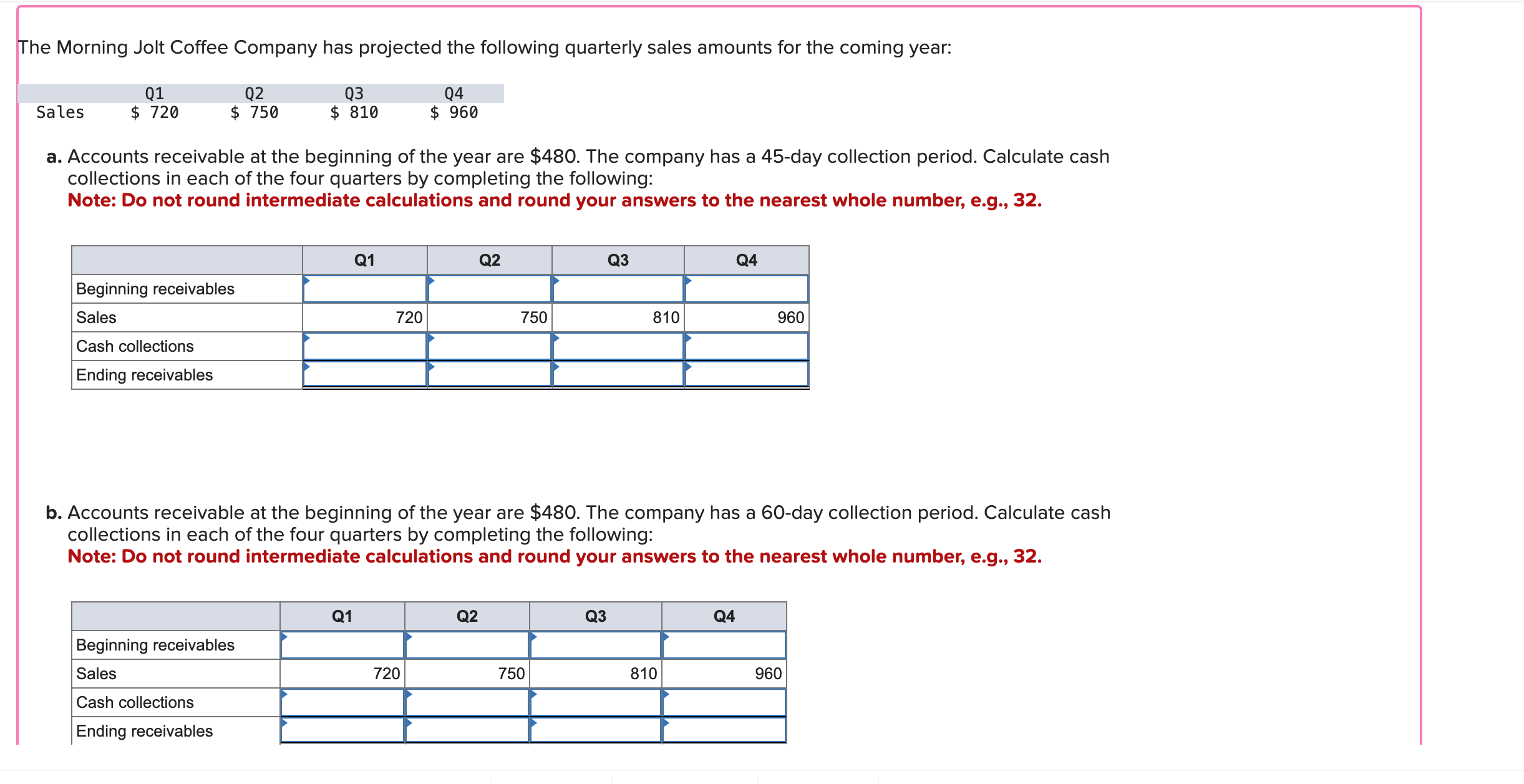 Solved collections in each of the four quarters by | Chegg.com