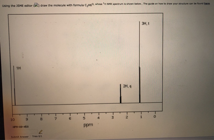 Solved Using the JSME editor (w.) draw the molecule with | Chegg.com