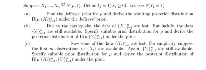 Solved Suppose X1,…,Xn∼ iid N(μ,1). Define Yi=1(Xi≥0). Let | Chegg.com