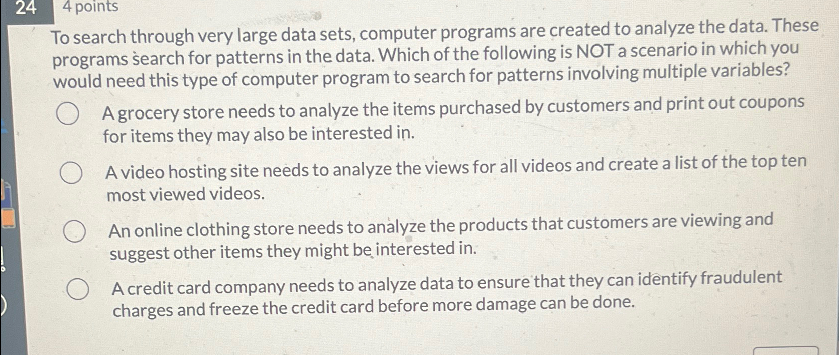 Solved 24,4 ﻿pointsTo search through very large data sets, | Chegg.com