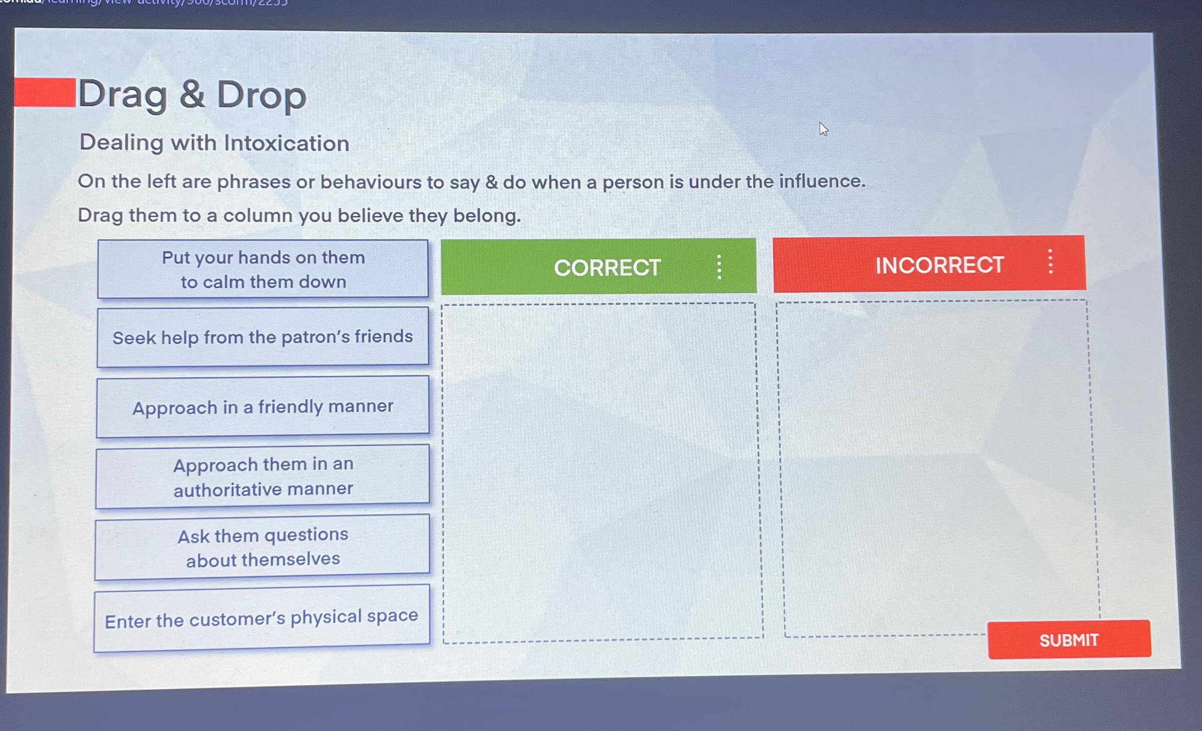 Solved Drag & DropDealing with IntoxicationOn the left are | Chegg.com