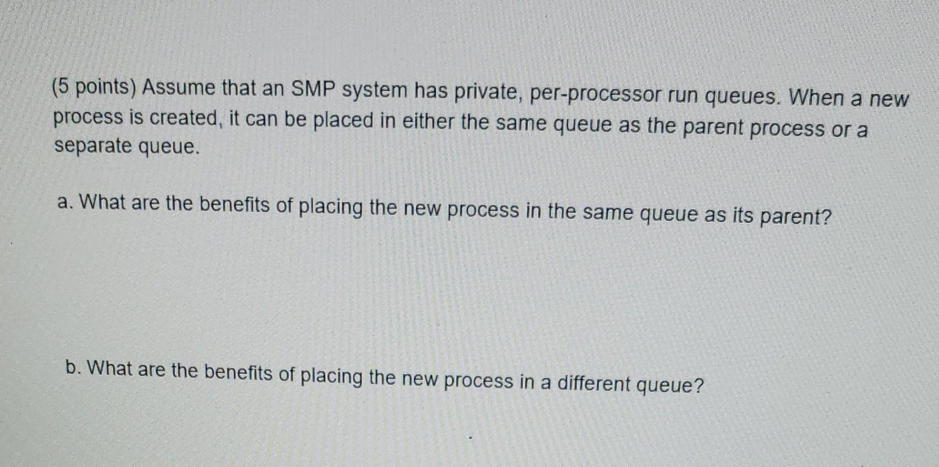 Solved (5 points) Assume that an SMP system has private, | Chegg.com