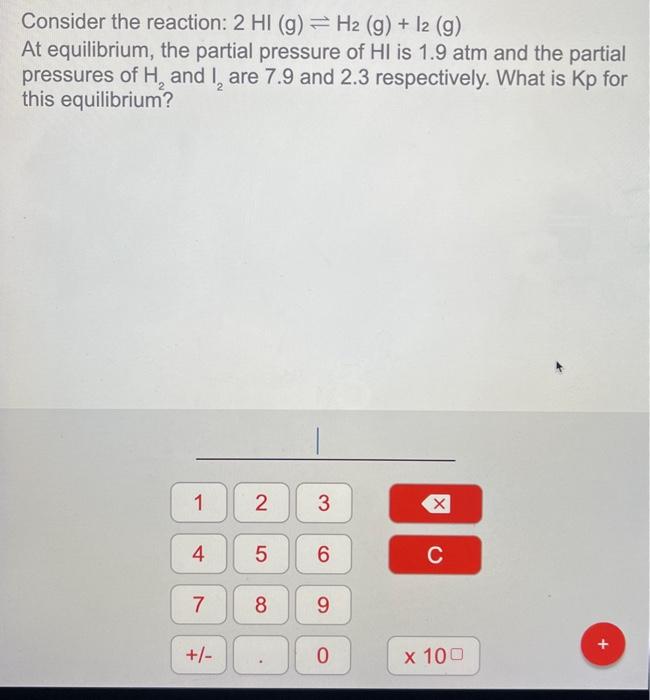 Solved Consider the reaction: 2HI(g)⇌H2( g)+I2( g) At | Chegg.com