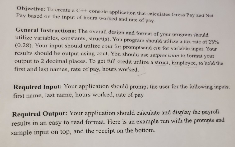 Solved Objective: To create a C++ console application that | Chegg.com