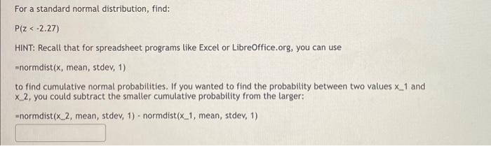 Solved For a standard normal distribution, find: P(z