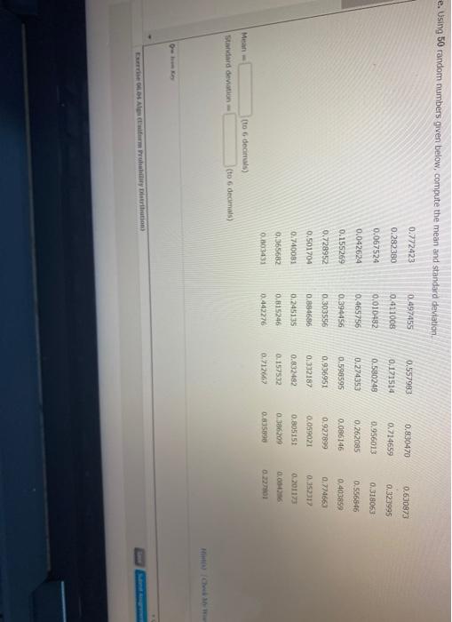 Solved e. Using 50 random numbers given below, compute the | Chegg.com