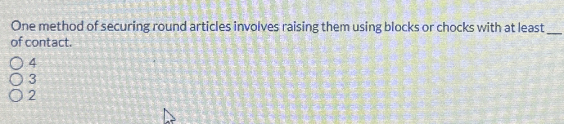 Solved One method of securing round articles involves | Chegg.com