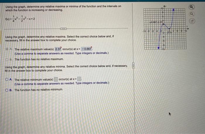 Solved Using the graph, determine any relative maxima or | Chegg.com