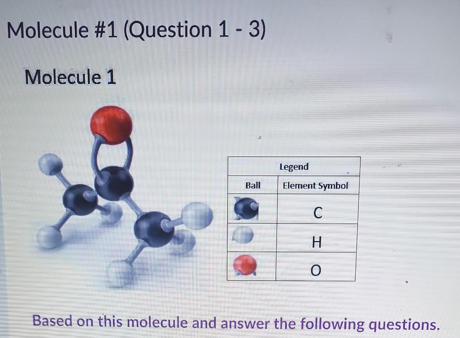 Solved Molecule \#1 (Question 1 - 3) Molecule 1 Based on | Chegg.com