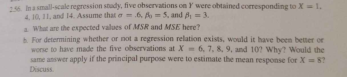 Solved 2.56. In a small-scale regression study, five | Chegg.com