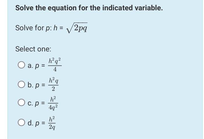 Solved Solve the equation for the indicated variable. Solve | Chegg.com