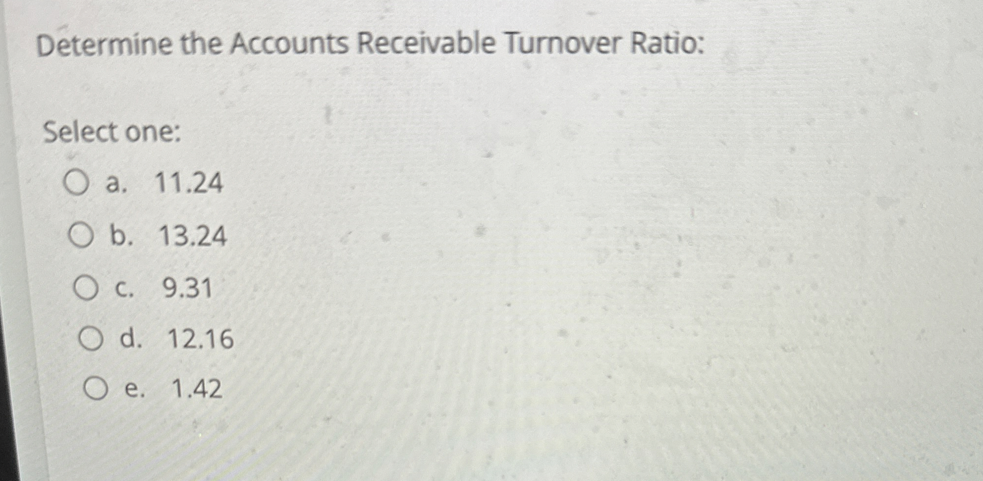 Solved Determine the Accounts Receivable Turnover | Chegg.com