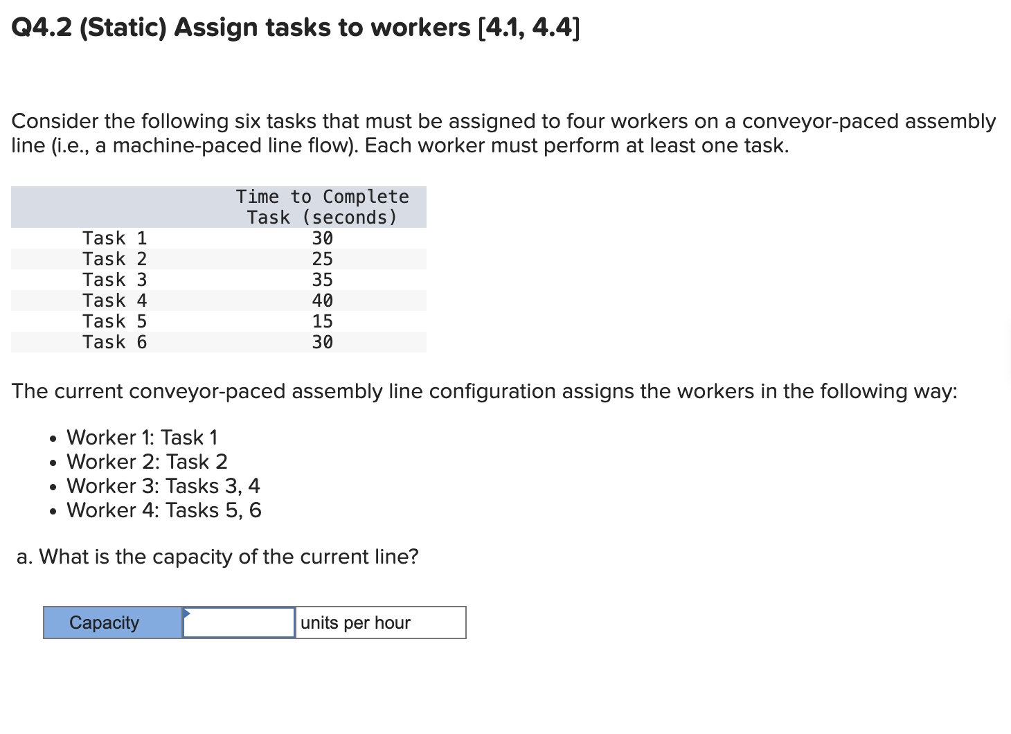 Solved Q4.2 (Static) ﻿Assign tasks to workers | Chegg.com