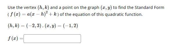 Solved Use the vertex (h,k) ﻿and a point on the graph (x,y) | Chegg.com