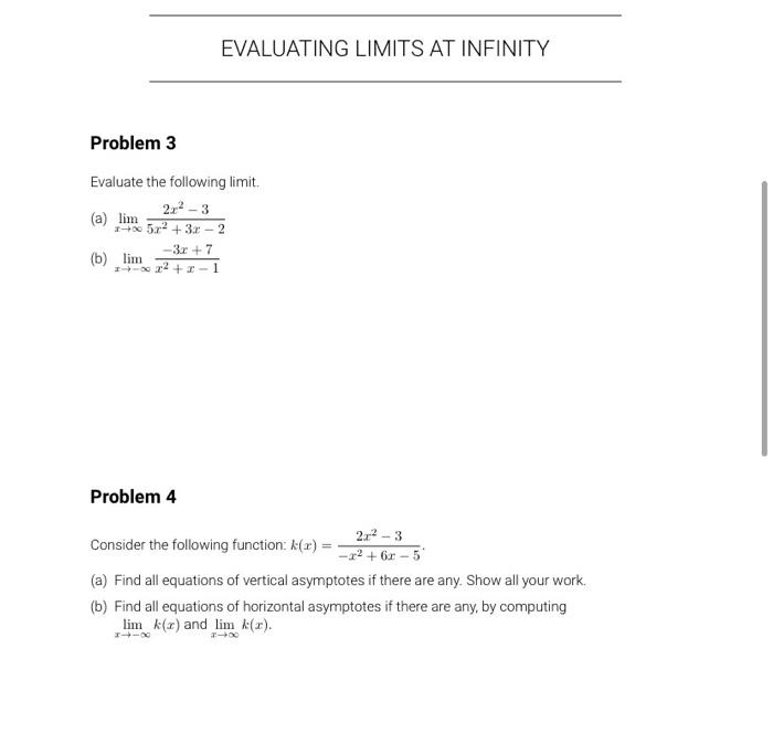Solved EVALUATING LIMITS AT INFINITY Problem 3 Evaluate the | Chegg.com