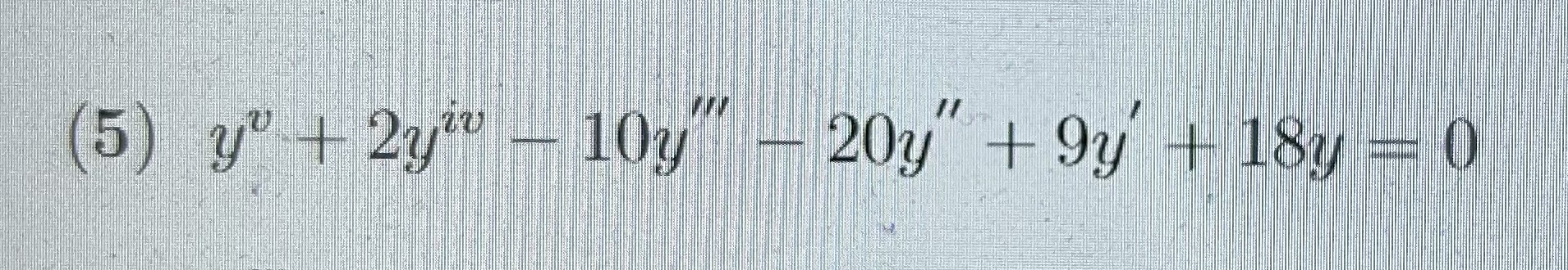 Solved Find the General solution of the following homogenous | Chegg.com