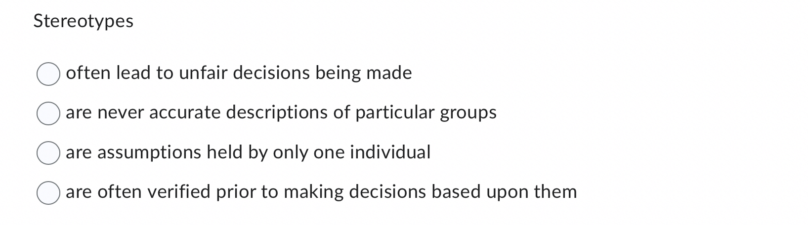 Solved Stereotypesoften lead to unfair decisions being | Chegg.com