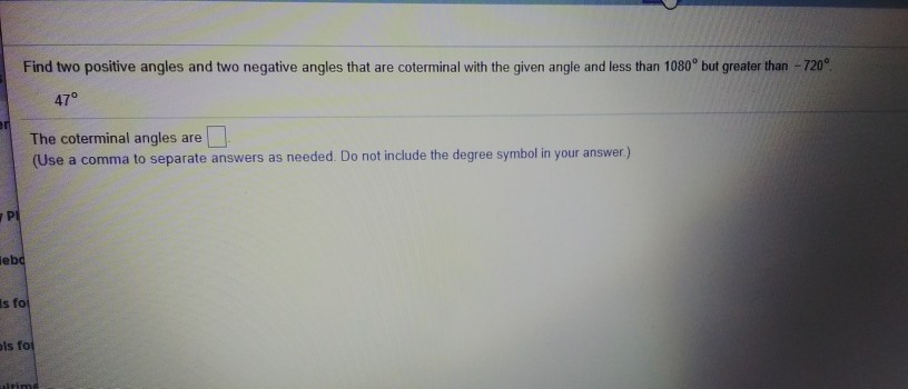 Solved Find two positive angles and two negative angles that | Chegg.com