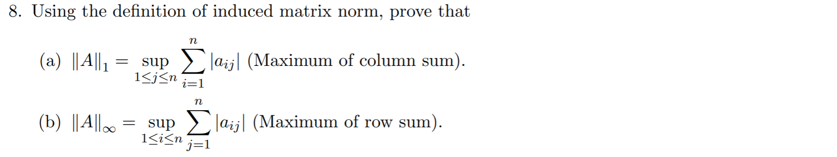 Solved Using the definition of induced matrix norm, prove | Chegg.com