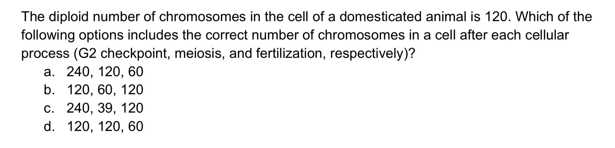 Solved The diploid number of chromosomes in the cell of a | Chegg.com