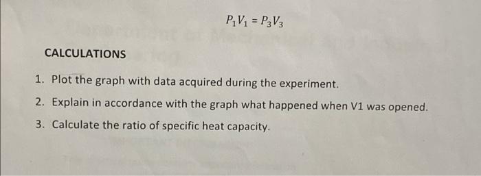 P₁V₁ = P3V3 CALCULATIONS 1. Plot the graph with data | Chegg.com