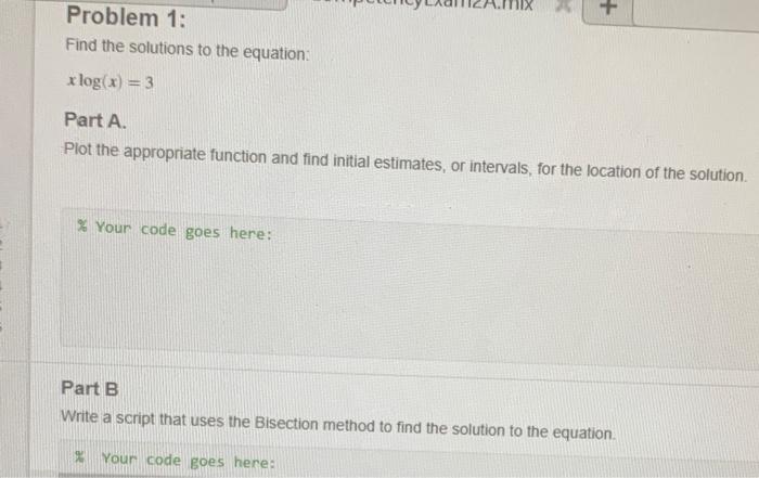 Solved Find the solutions to the equation: xlog(x)=3 Part A. | Chegg.com