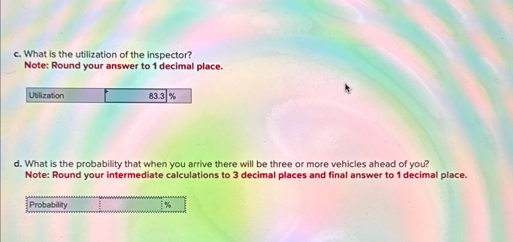 Solved c. ﻿What is the utilization of the inspector?Note: | Chegg.com