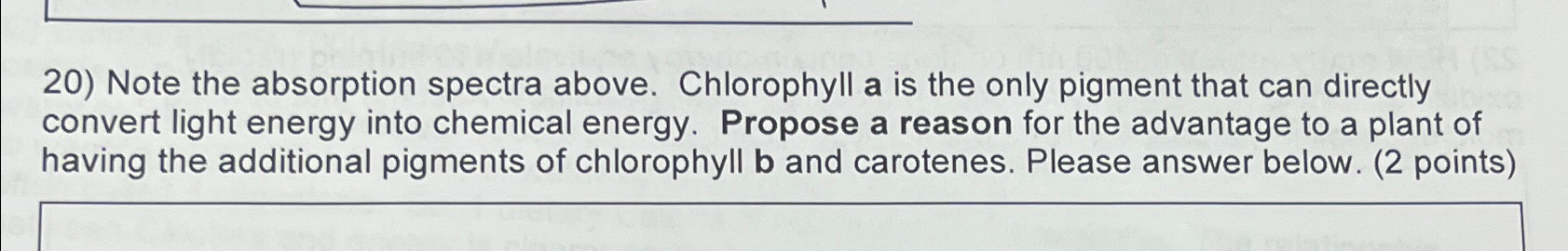 Solved Note the absorption spectra above. Chlorophyll a is | Chegg.com