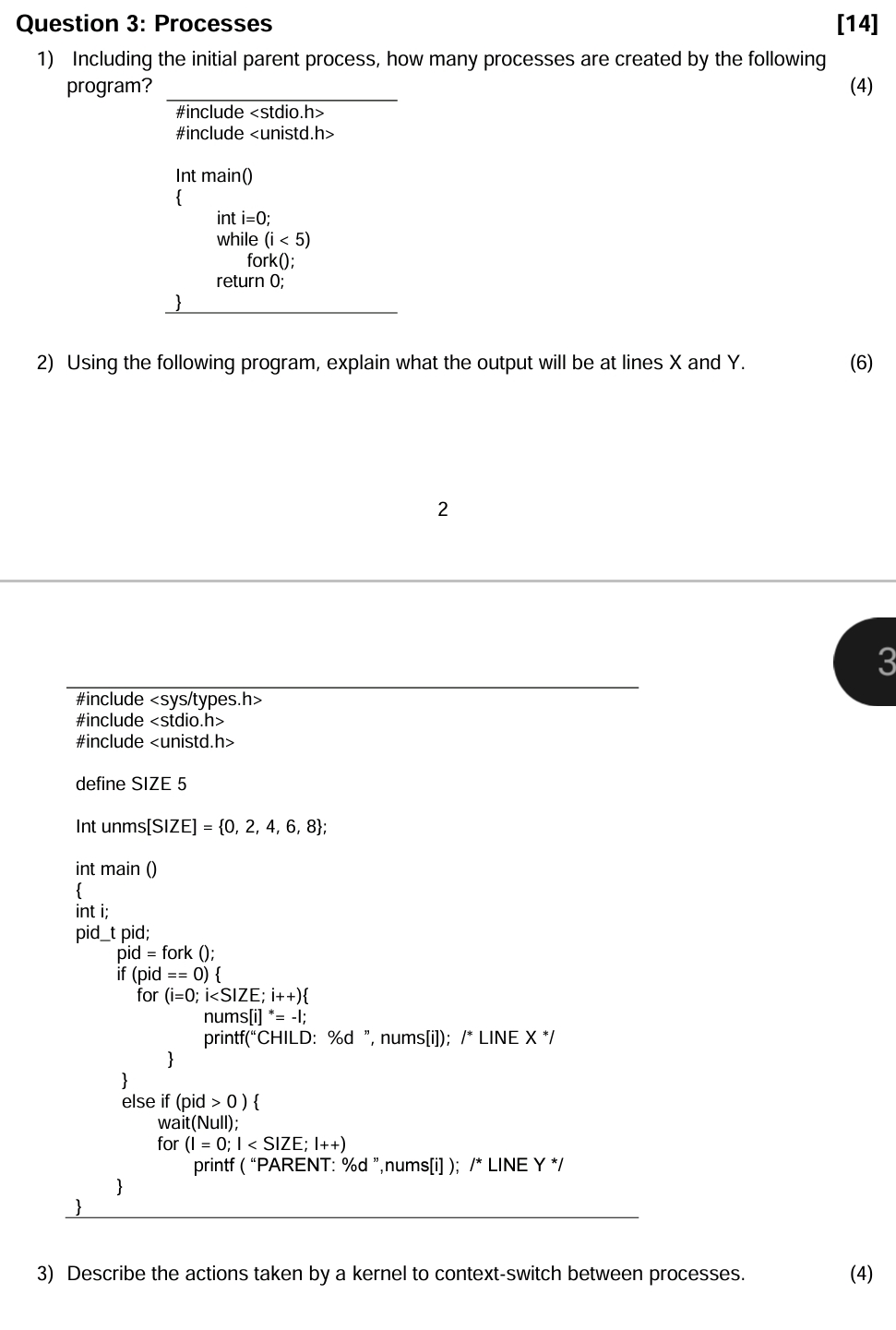 Solved Question 3: Processes[14]Including the initial parent | Chegg.com