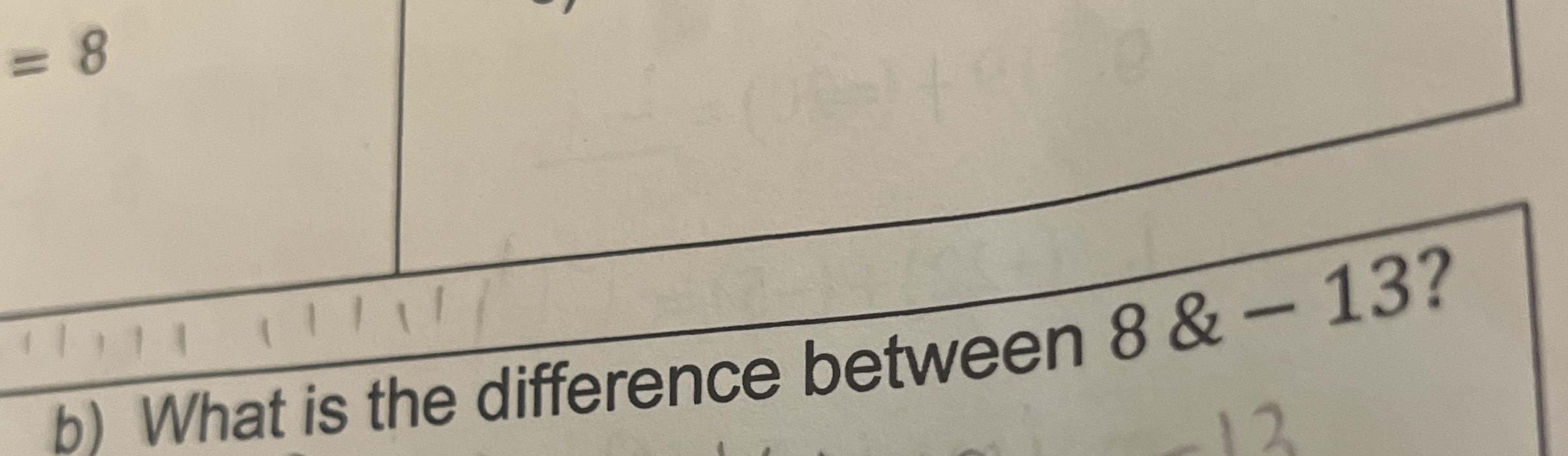 Solved b) ﻿What is the difference between 8&-13 ? | Chegg.com