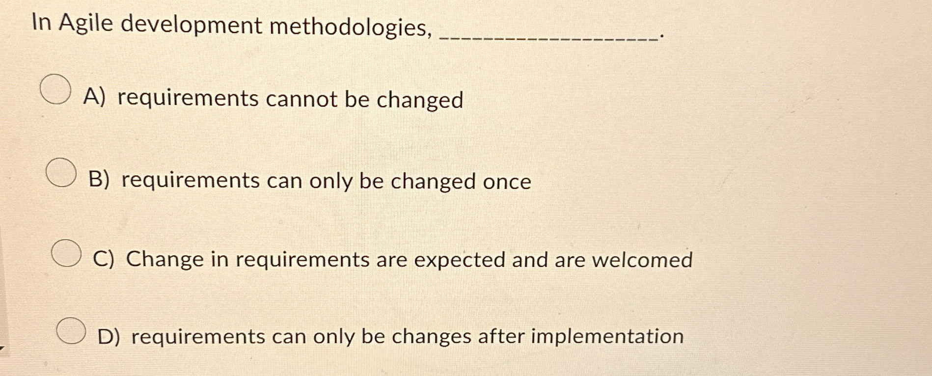 Solved In Agile development methodologies, q, .A) | Chegg.com