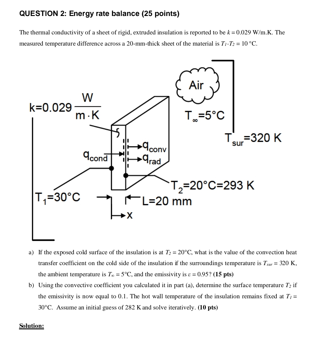 Solved QUESTION 2: Energy rate balance (25 ﻿points)The | Chegg.com
