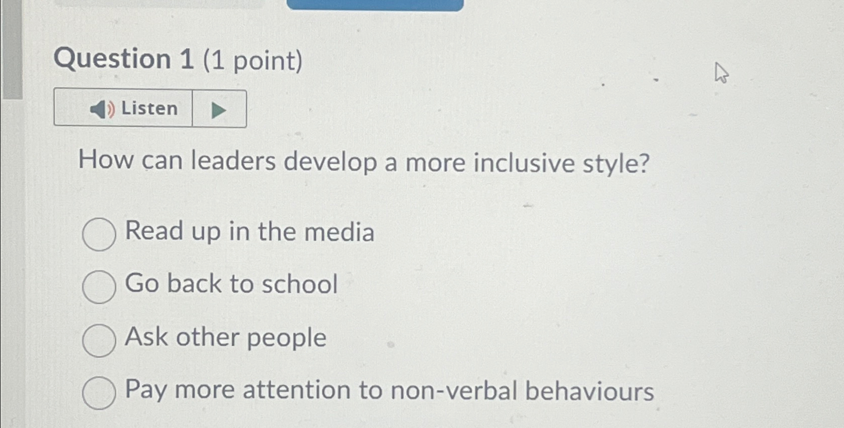 Solved Question 1 (1 ﻿point)ListenHow can leaders develop a | Chegg.com