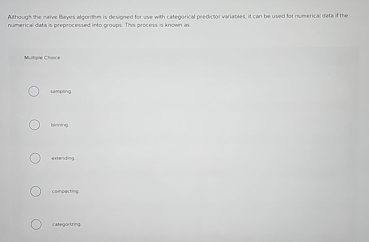 Solved Although the naïve Bayes algorithm is designed for | Chegg.com