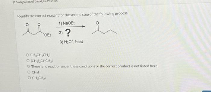 [Solved]: Identify the correct reagent for the second step