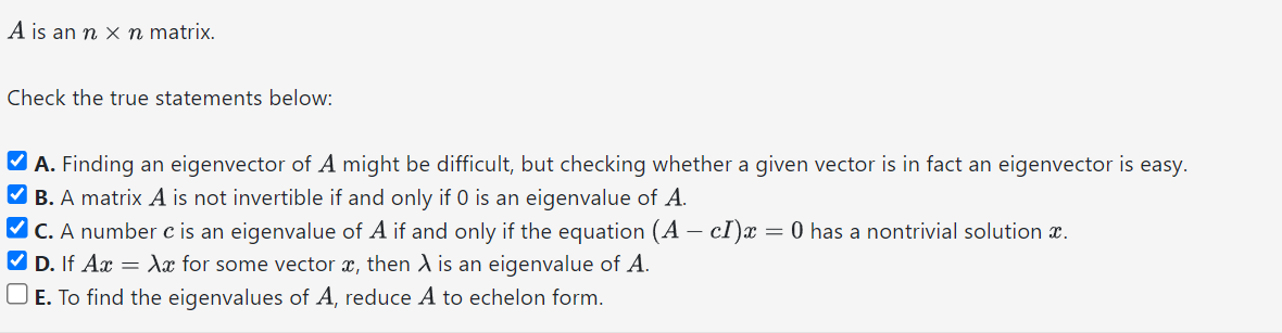 Solved A ﻿is an n×n ﻿matrix.Check the true statements | Chegg.com