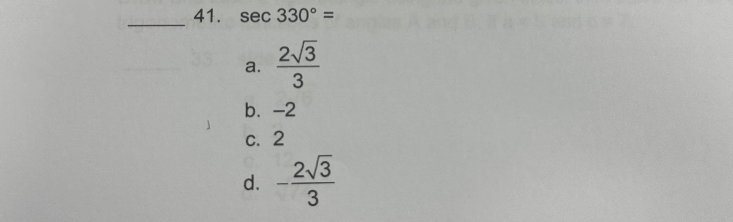 Solved sec330°=a. 2323b. -2c. 2d. -2323 | Chegg.com