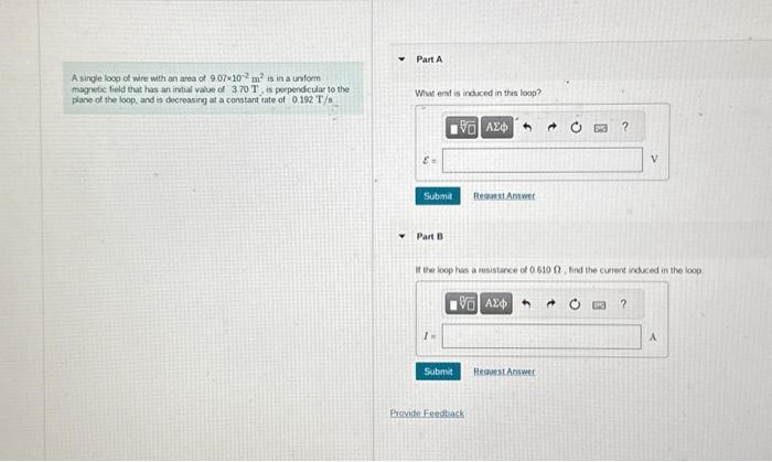 Solved A single loop of wire with an area of 9.07×10−2 m2 is | Chegg.com