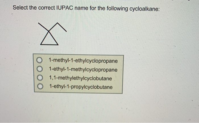 Solved Select the correct IUPAC name for the following | Chegg.com