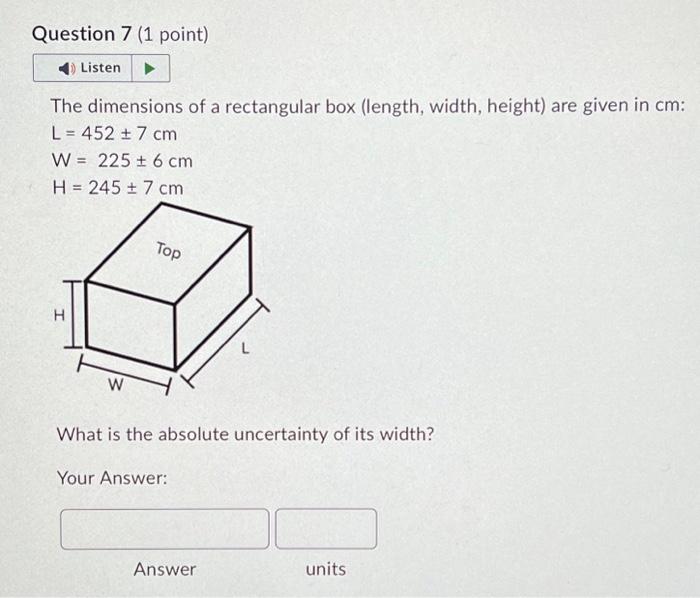 Question 7 (1 point) Listen The dimensions of a | Chegg.com