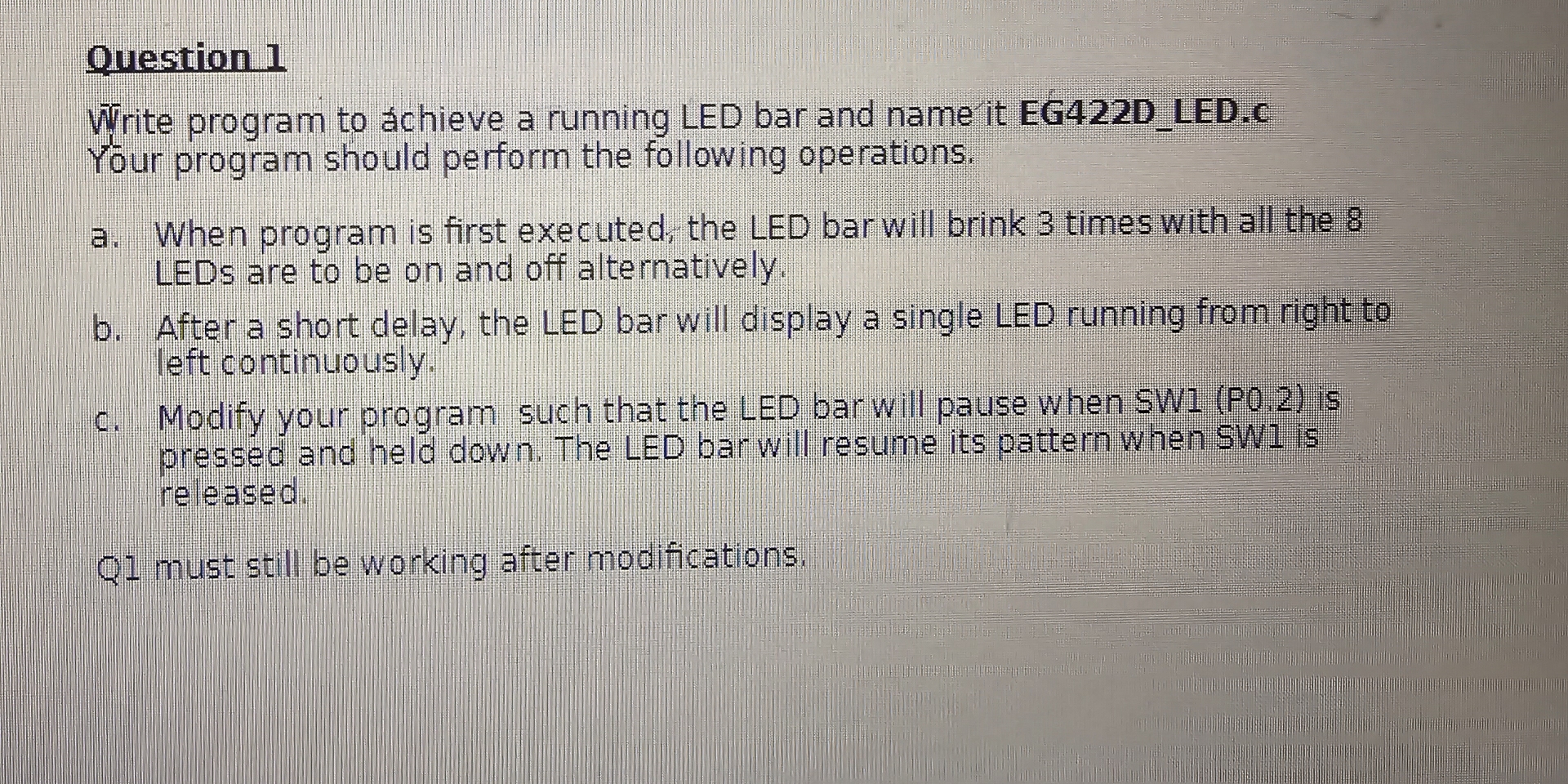Solved Question 1WWrite program to achieve a running LED bar | Chegg.com