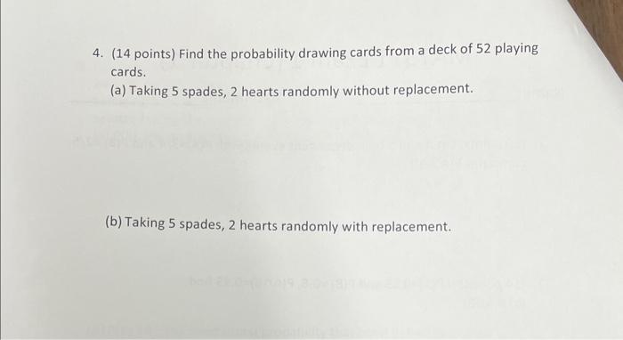 Solved 4. (14 points) Find the probability drawing cards | Chegg.com