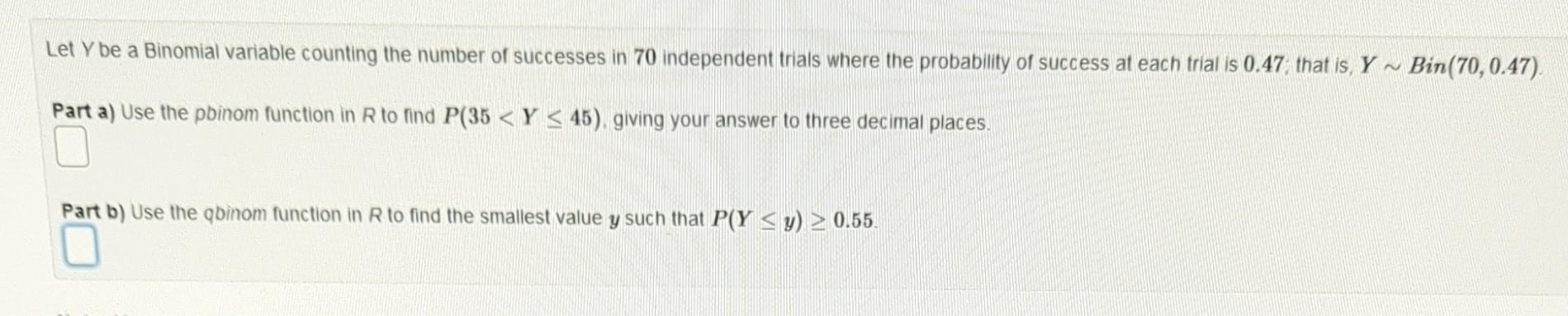 Solved Let Y be a Binomial variable counting the number of | Chegg.com