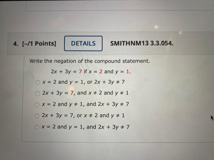 Solved Write the negation of the compound statement. 2x+3y=7 | Chegg.com