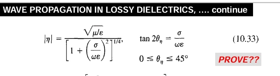 Solved WAVE PROPAGATION IN LOSSY DIELECTRICS, .... | Chegg.com