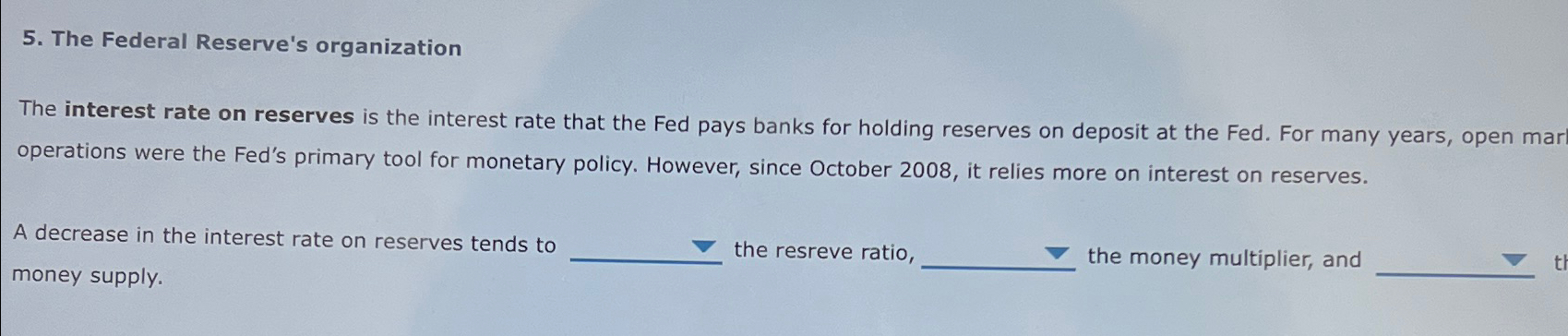 Solved The Federal Reserve's organizationThe interest rate | Chegg.com