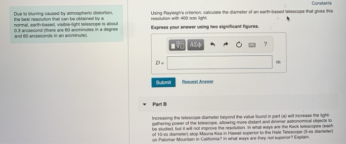 Solved Due to blurring caused by atmospheric distortion, the | Chegg.com
