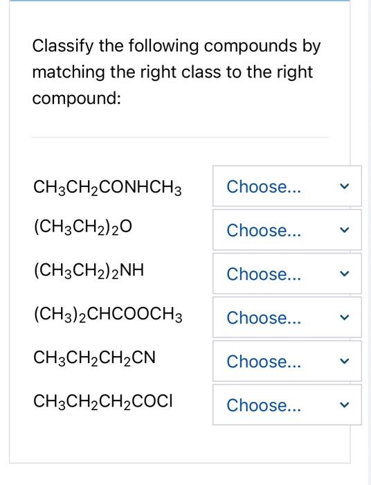 Classify the following compounds by matching the | Chegg.com