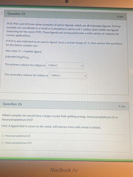 Solved > Question 25 6 pts PCP, PNP, and NCN are some | Chegg.com