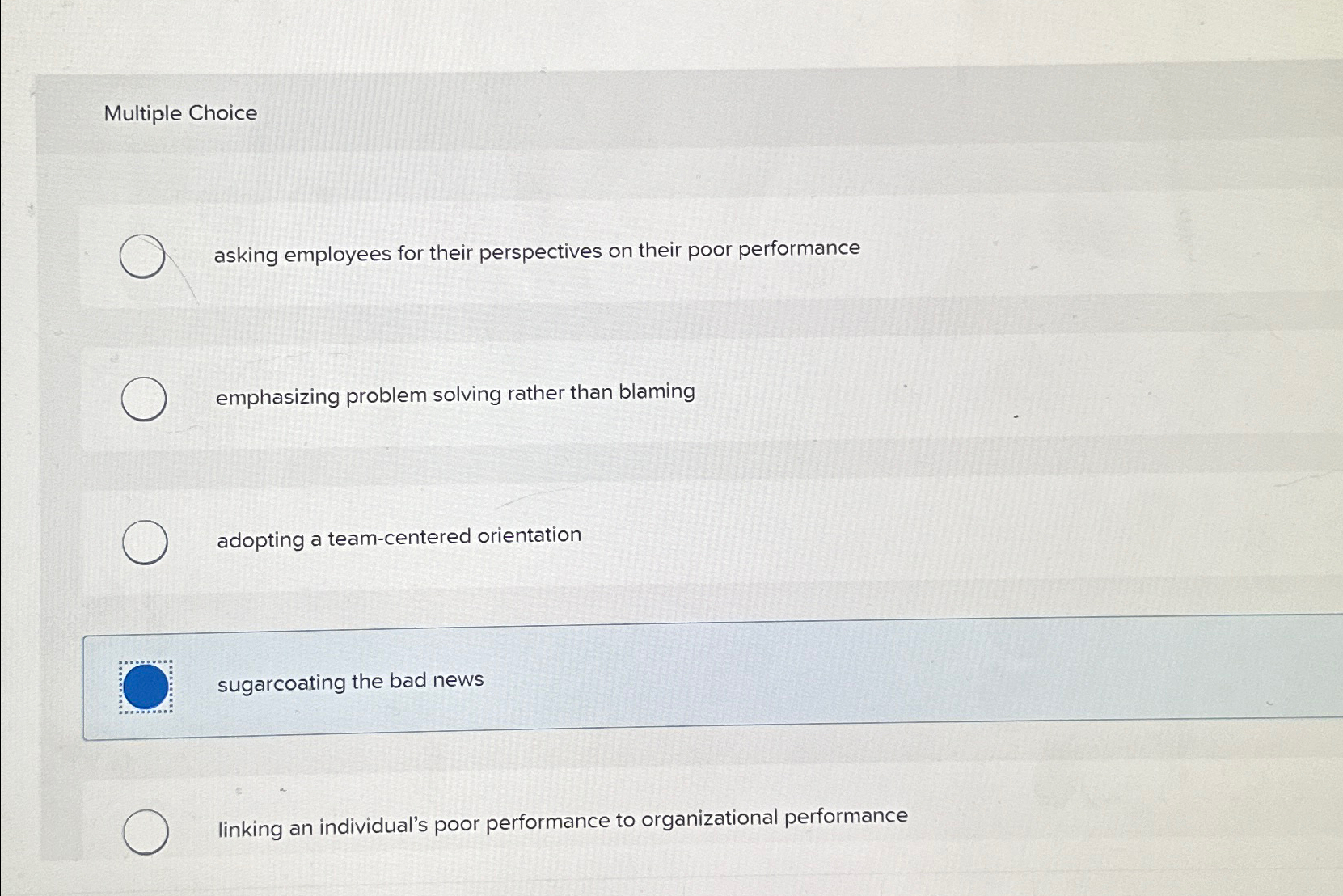 Solved Multiple Choiceasking employees for their | Chegg.com